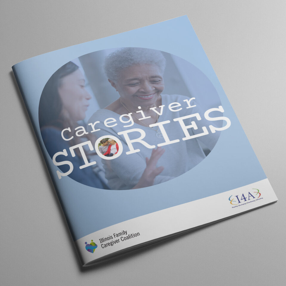 Caregiver Stories | Illinois Family Caregiver Coalition
